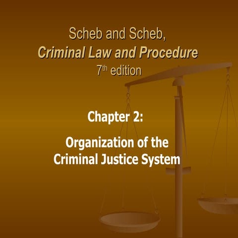 LAW 201 - Ch 2 Organization of the CJ System | PPT