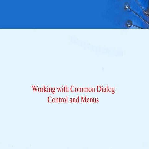 CH3.6.pdf work with common dialog control and menus | PDF