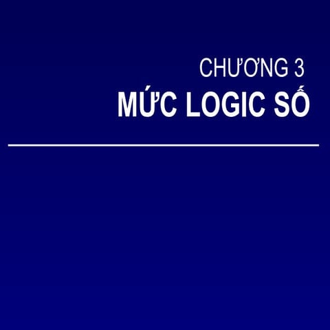 BGKTMT Ch3 mức logic số | PPT