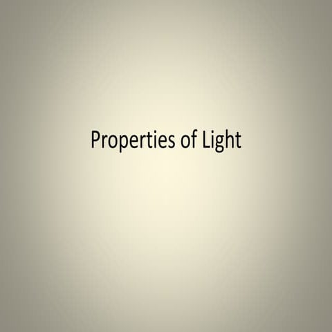 Ch 3 -properties of light | PPTX