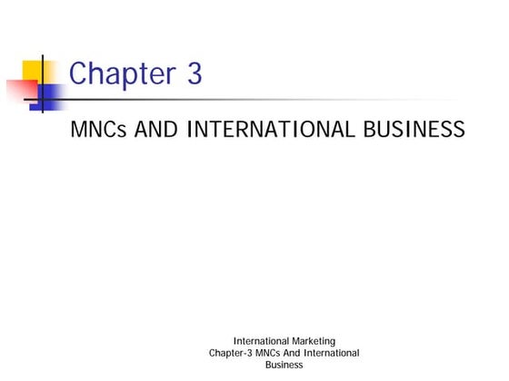 Multinational Corporations (MNCs) | PPTX | Large Business | Business