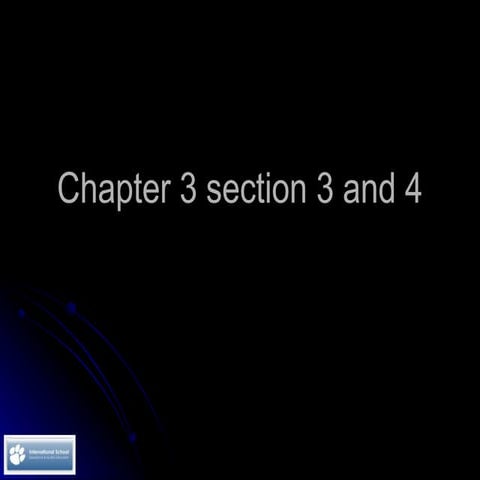 Ch 3 sec 3 and 4 | PPT