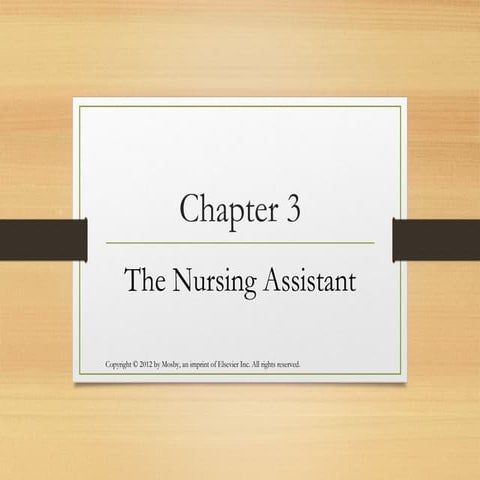 Ch 3 the nurse assistant | PPT