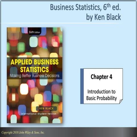 Applied Business Statistics ,ken black , ch 4 | PDF