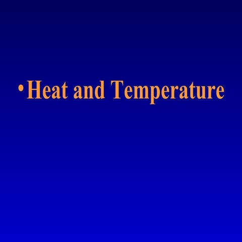 Ch4 heat and temperature | PPT