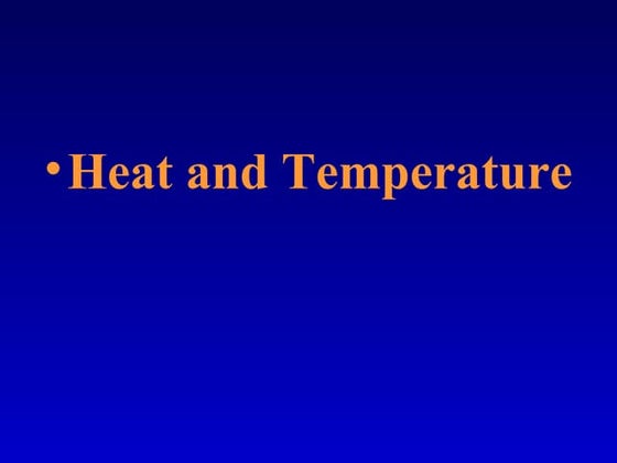 HEAT | PPTX | Physics | Science