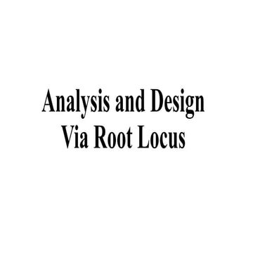 Analysis and Design of Control System using Root Locus | PDF