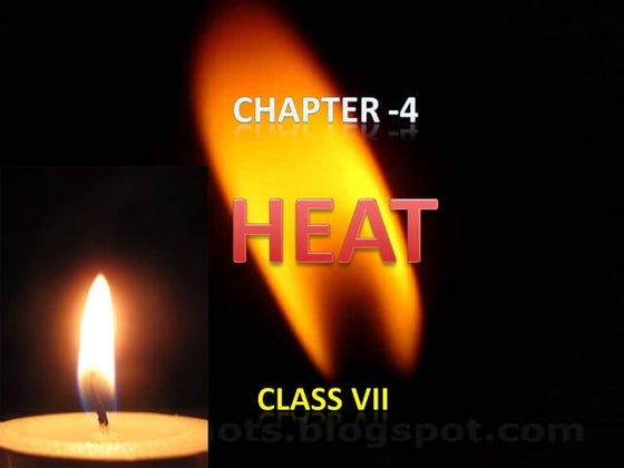 Chapter - 4, Heat, Science, Class 7 | PDF