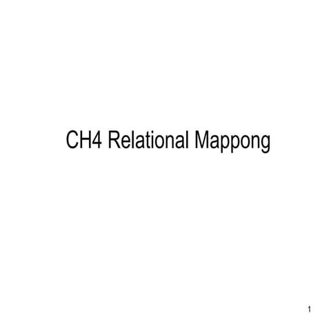 Ch4 Relational Mapping | PPT