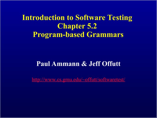 Software Testing Introduction Program Based Grammars Ppt 9568