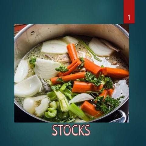 Ingredients in preparing stocks | PPTX