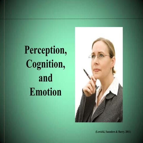 Negotiation: Perception, Cognition & Emotion | PPTX