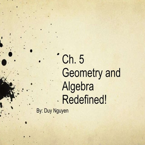 Ch5 geometry and_algebra_redefined | PPT