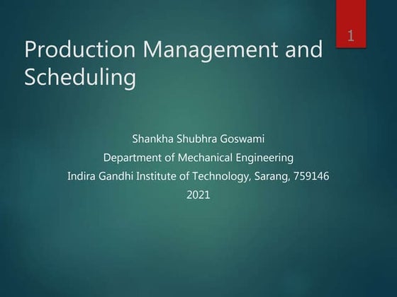 Scheduling and controlling production activities | PPTX | Technology & Computing