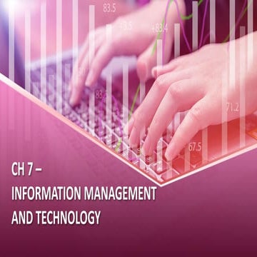CH7-INFORMATION MANAGEMENT TECHNOLOGY.pdf