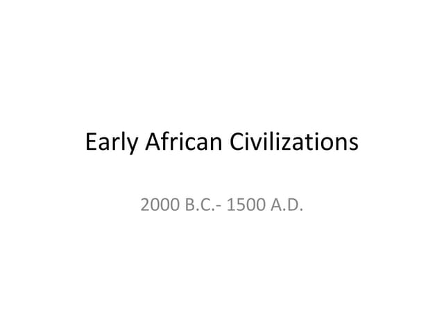 Ancient African Civilizations | PPTX