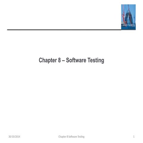 Ch8.Testing of software engineering book | PPTX