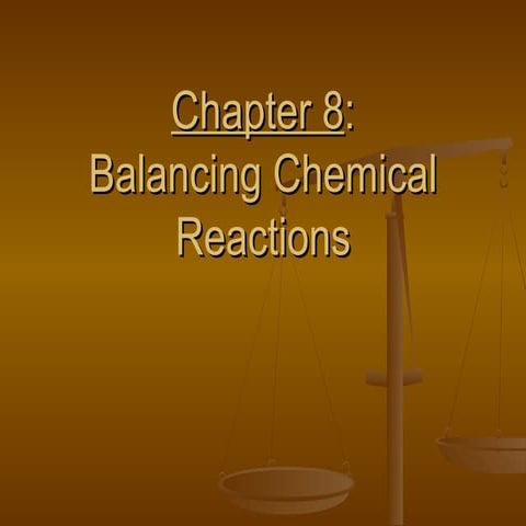 Ch8 balancingchemicalreactions-121219135210-phpapp02 | PPT