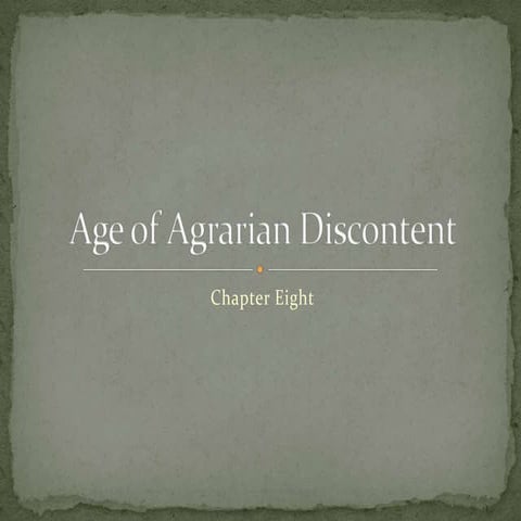 Ch 8 Age Of Agrarian Discontent | PPTX