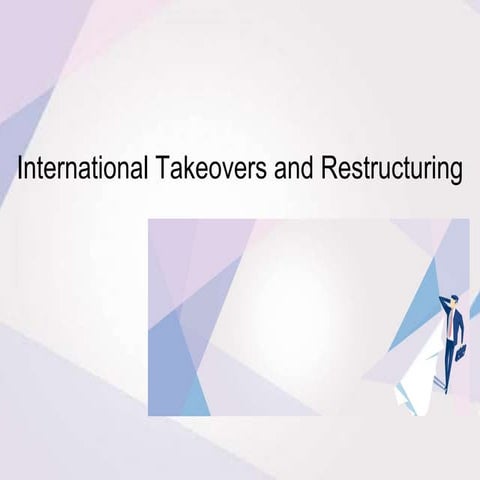International takeover and restructuring | PPT