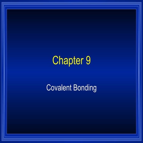 Ch 9 Covalent Bonding | PPT