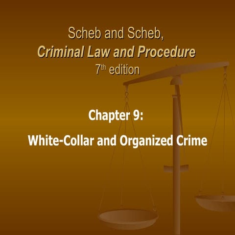 Ch 9 White Collar and Organized Crime | PPT