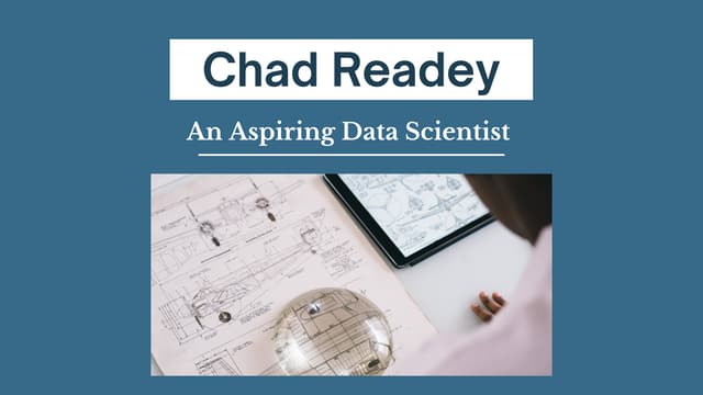 Chad Readey An Aspiring Data Scientist Ppt