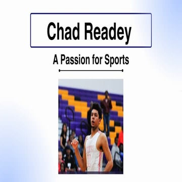 Chad Readey - A Passion for Sports | PPT