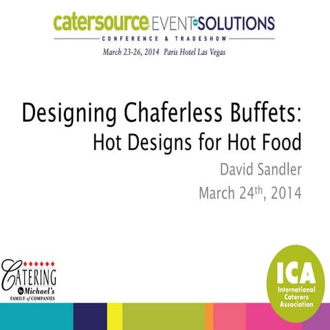 Designing Chaferless Buffets | PPT