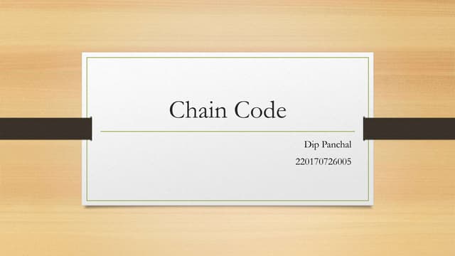 Chain code in dip | PPTX