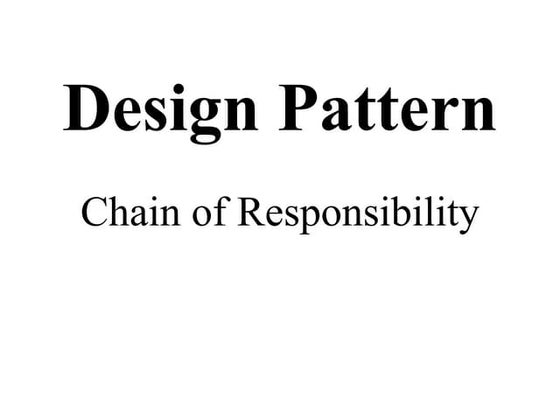 Chain of responsibility | PPT