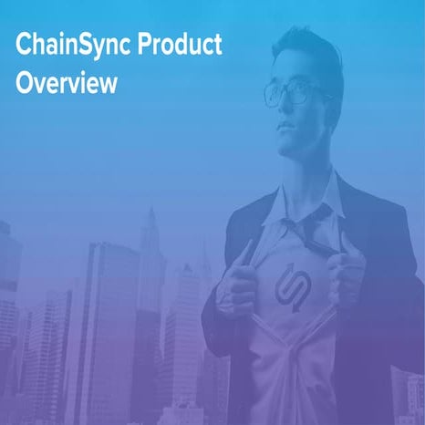 ChainSync Overview | PPT