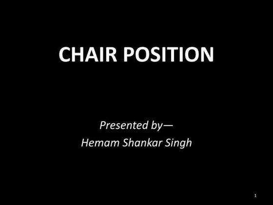 Dental Chair positions | PPTX