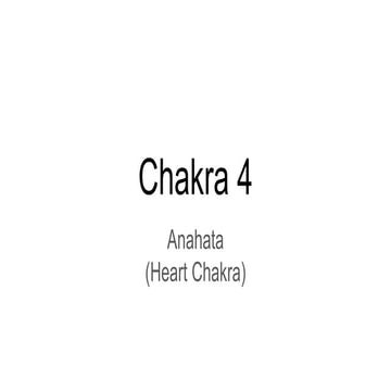 Chakra 4 | PPTX | Holistic Health | Alternative Medicine
