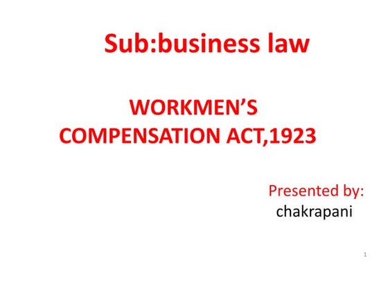 PPT presentation on Workmen Compensation Act, 1923.pptx