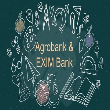 AGROBANK & EXIM BANK | PPTX