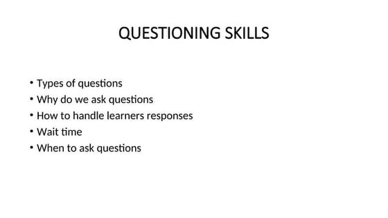 The Art of Questioning | PPTX | Educational Assessment | Education