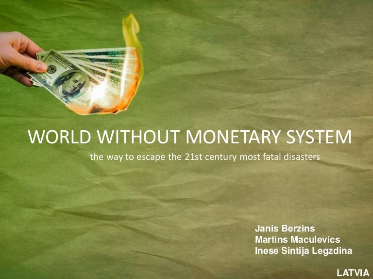 [Challenge:Future] A World Without Money