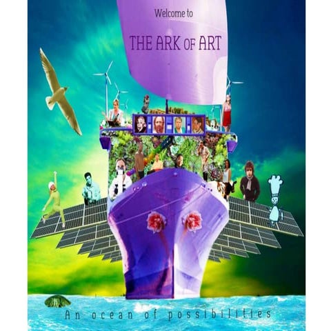 [Challenge:Future] Ark of Art: "be the change you wish to see" | PPSX
