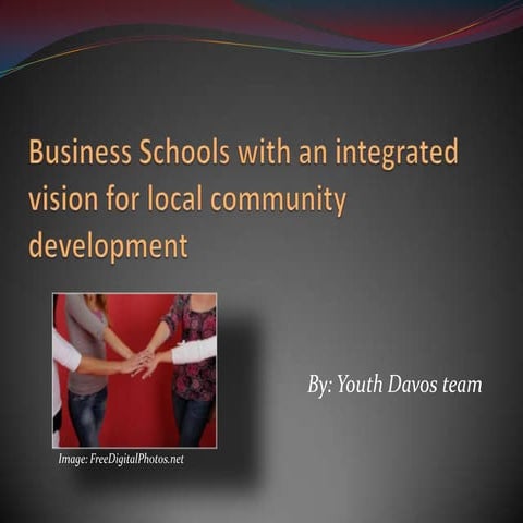 [Challenge:Future] Business Schools with an integrated vision for local ...