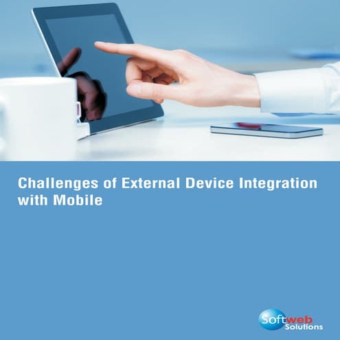 External Device Integration with Mobile | PDF