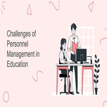 CHALLENGES-OF-PERSONNEL-MANAGEMENT-IN-EDUCATION.pptx