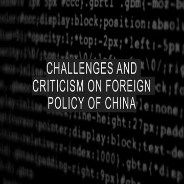 Challenges and criticism on foreign policy^Gof^GChina.pptx