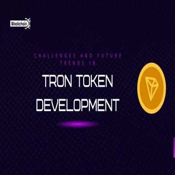 Challenges and Future Trends in TRON Token Development.pdf