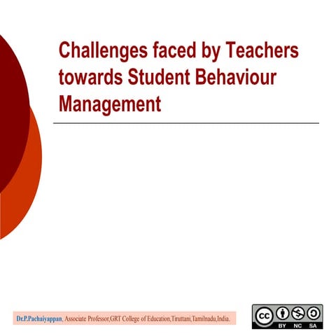 Challenges faced by teachers towards student behaviour management by Dr ...