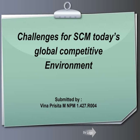 Challenges for scm today's | PPT