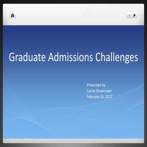 Challenges in Graduate Admissions | PPT