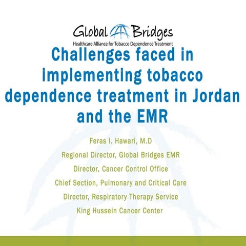 Challenges in Implementing Tobacco Dependence Treatment in Jordan and ...