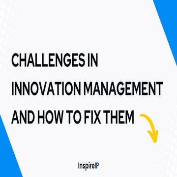 13 Challenges in Innovation Management and How to Fix Them | PPT