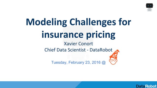 Xavier Conort Datascience Sg Meetup Challenges In Insurance Pricing